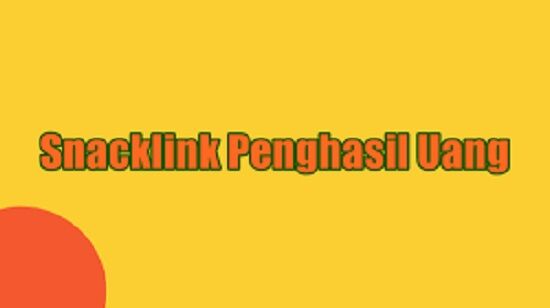 SnackLink: Cara Daftar & Mendapatkan Uang Snacklink 2022 | JalanTikus
