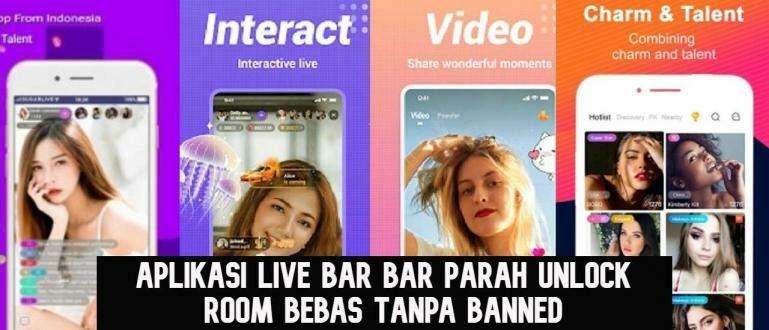 8 Aplikasi Live Streaming Bar Bar Parah Unlock Room Bebas Tanpa Banned 2024 | JalanTikus
