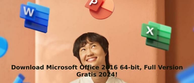 Download Microsoft Office 2016 64-bit, Full Version Gratis 2024 ...