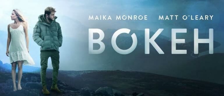 Bokeh 2017 Bahasa Indonesia Full Movie, Nonton dan Download Tanpa Free VPN Proxy Video | JalanTikus