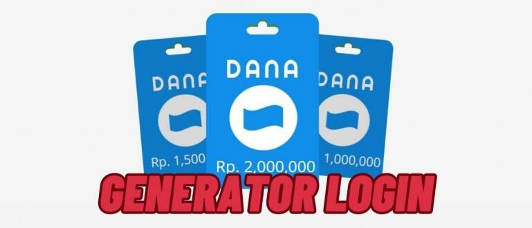 Cara Login ke DANA Generator untuk Tingkatkan Saldo Secara Gratis | JalanTikus